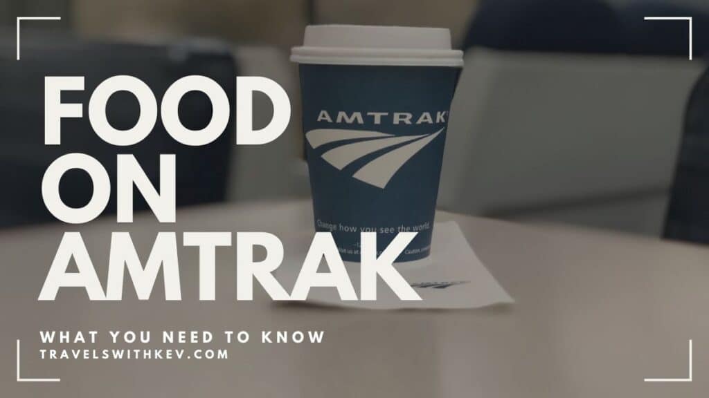 Food on Amtrak: What You Need To Know - TWK