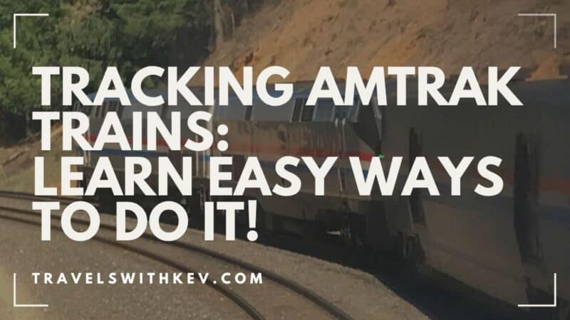 Tracking Amtrak Trains: Learn easy ways to do it! - TWK