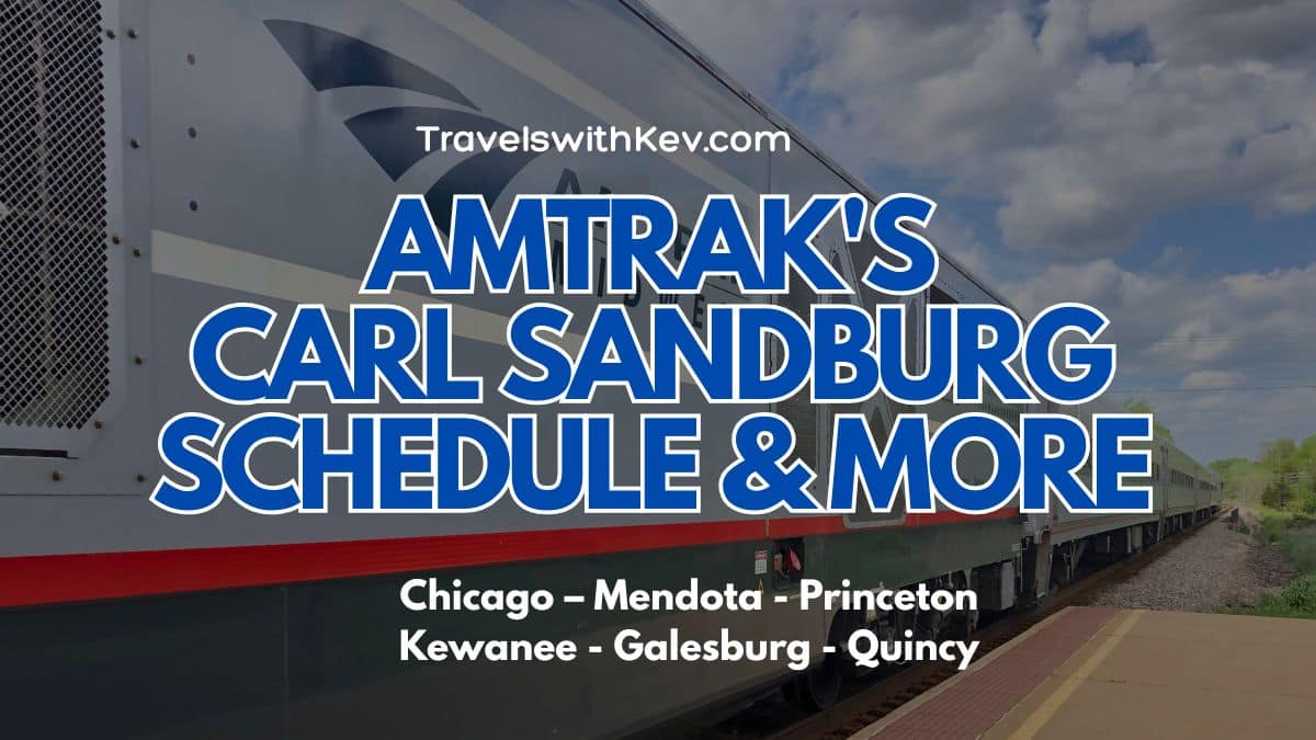 Amtrak’s Carl Sandburg: Train Schedule & More - TWK