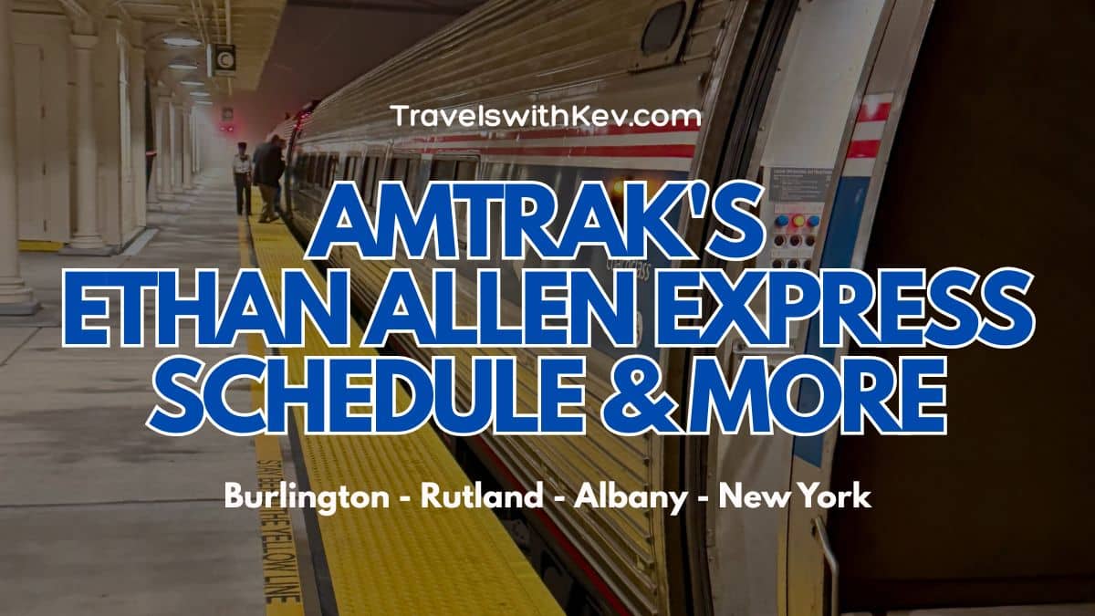 Amtrak's Ethan Allen Express: Train Schedule & More - TWK