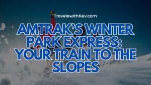 Amtrak’s Winter Park Express: Your Train to the Slopes - TWK