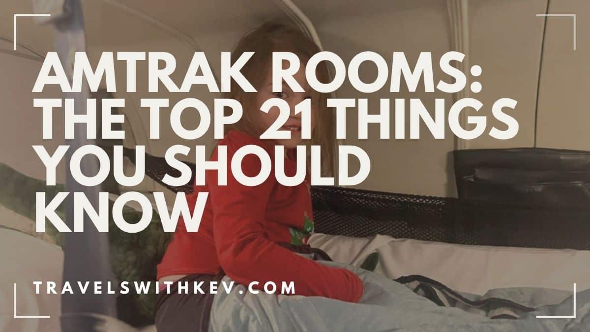Amtrak Rooms: The Top 21 Things You Should Know - TWK