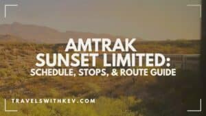 Amtrak Sunset Limited: Schedule, Stops, & Route Guide - TWK