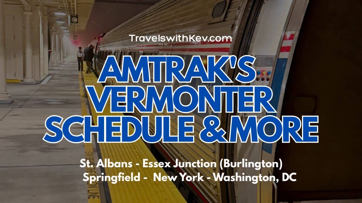 Amtrak’s Vermonter: Train Schedule & Guide - TWK