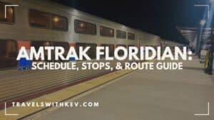 Amtrak Floridian: Schedule, Stops, & Route Guide - TWK