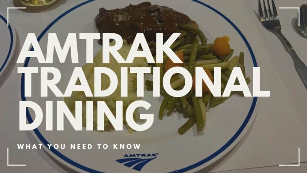 Amtrak Traditional Dining: What You Need To Know - TWK
