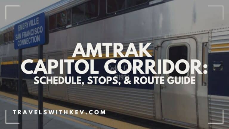 Amtrak'Capitol Corridor: Schedule, Stops, & Route Guide -TWK