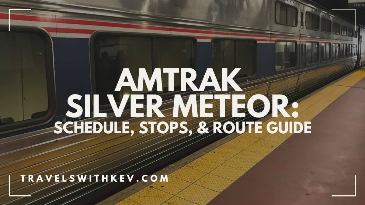 Amtrak Silver Meteor: Schedule, Stops, & Route Guide - TWK